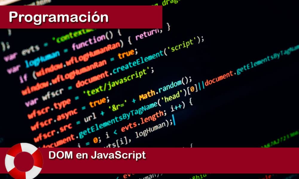 DOM en JavaScript - Trucos y ayudas - Guias, tutoriales y cursos