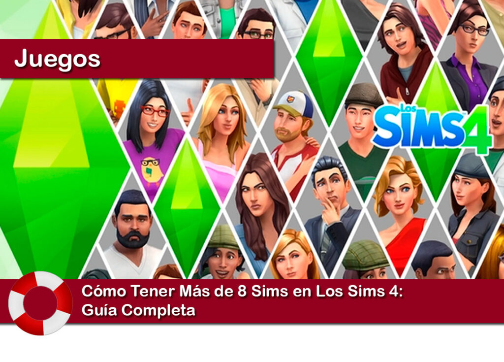 Cómo Tener Más de 8 Sims en Los Sims 4: Guía Completa 💎